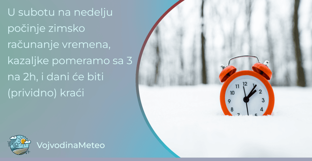 U subotu na nedelju počinje zimsko računanje vremena (CET) i dani će biti (prividno) kraći ...