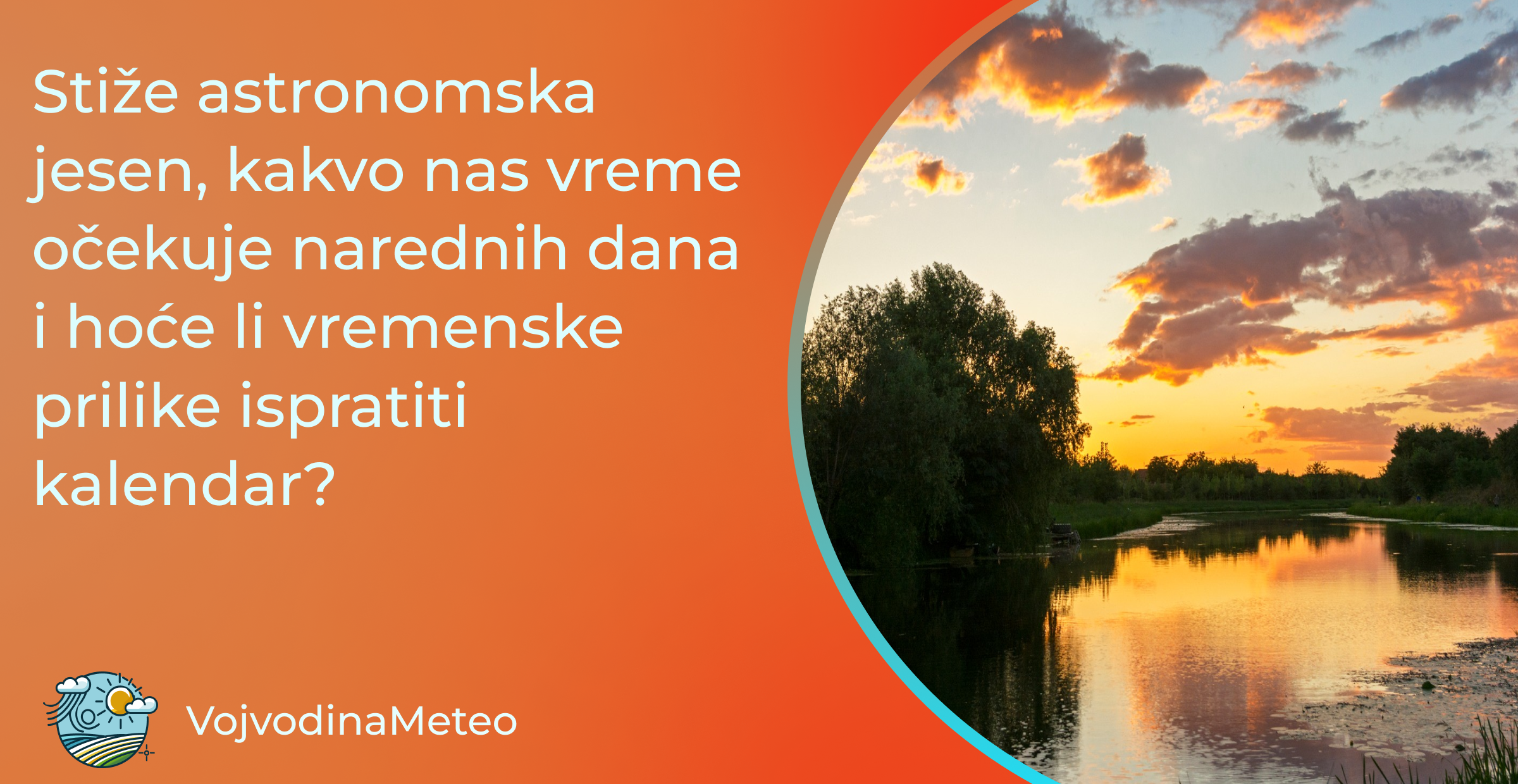 Stiže astronomska jesen, kakvo nas vreme očekuje narednih dana i hoće li vremenske prilike ...